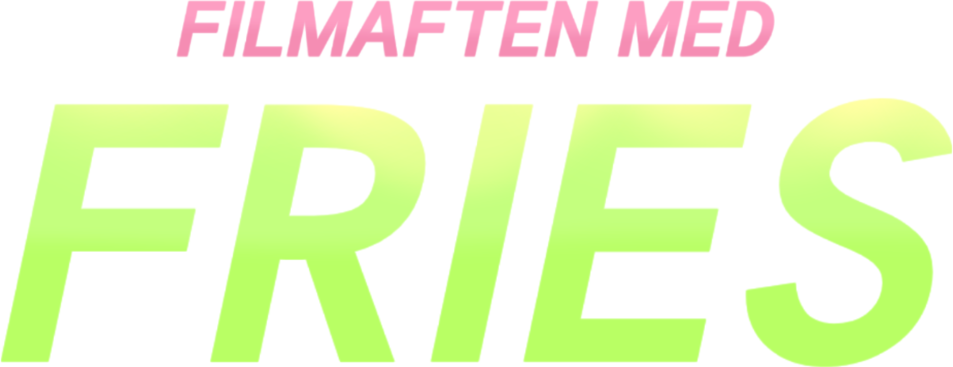 FILMAFTEN MED FRIES | BIG BIO Nordhavn